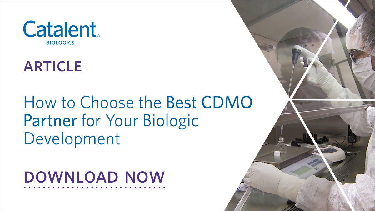 Choosing the Best CDMO Partner for Your Biologic Development