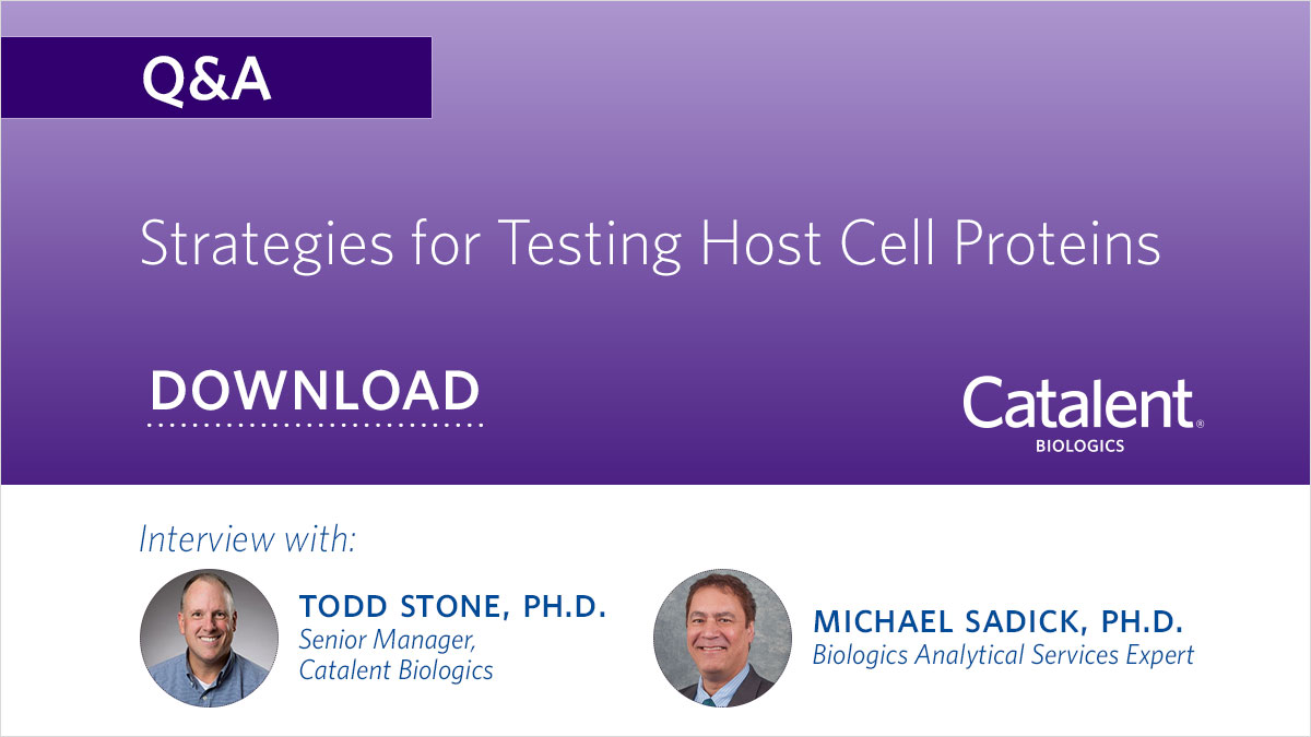 Strategies for Testing Host Cell Proteins - Catalent