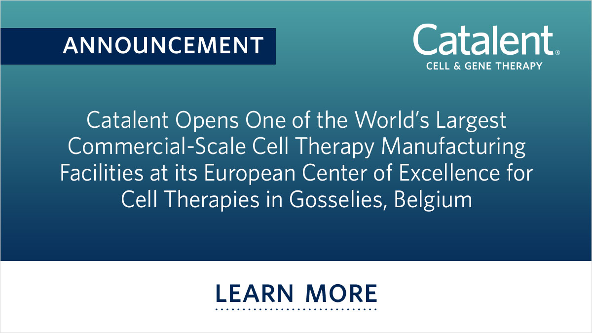 Catalent Opens Therapy Manufacturing Facilities in Belgium